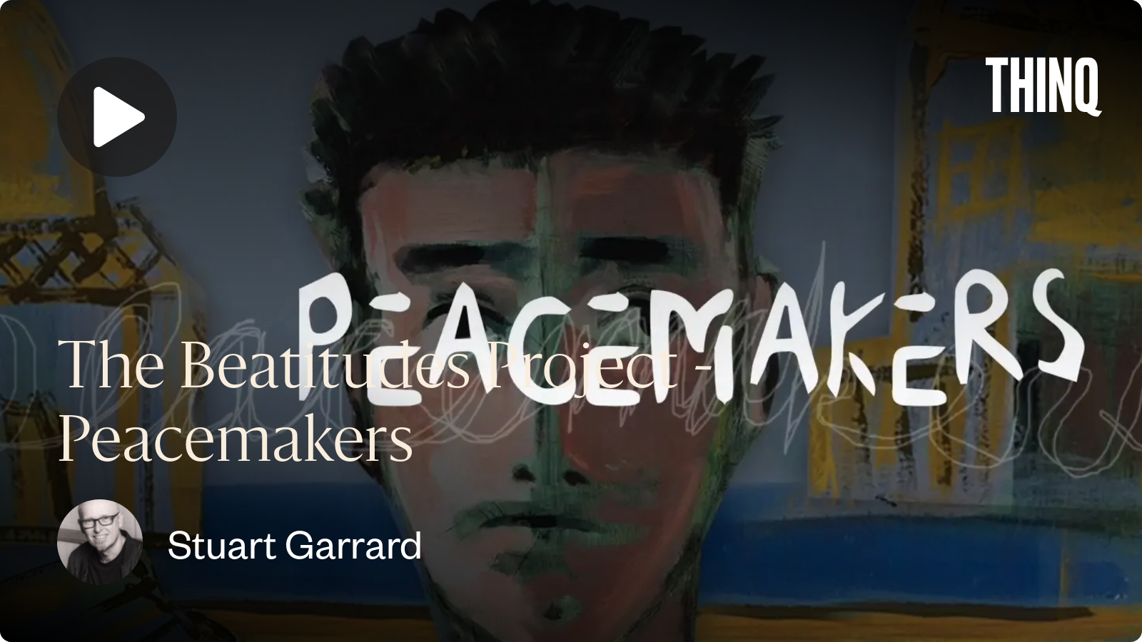 The Beatitudes Project - Peacemakers